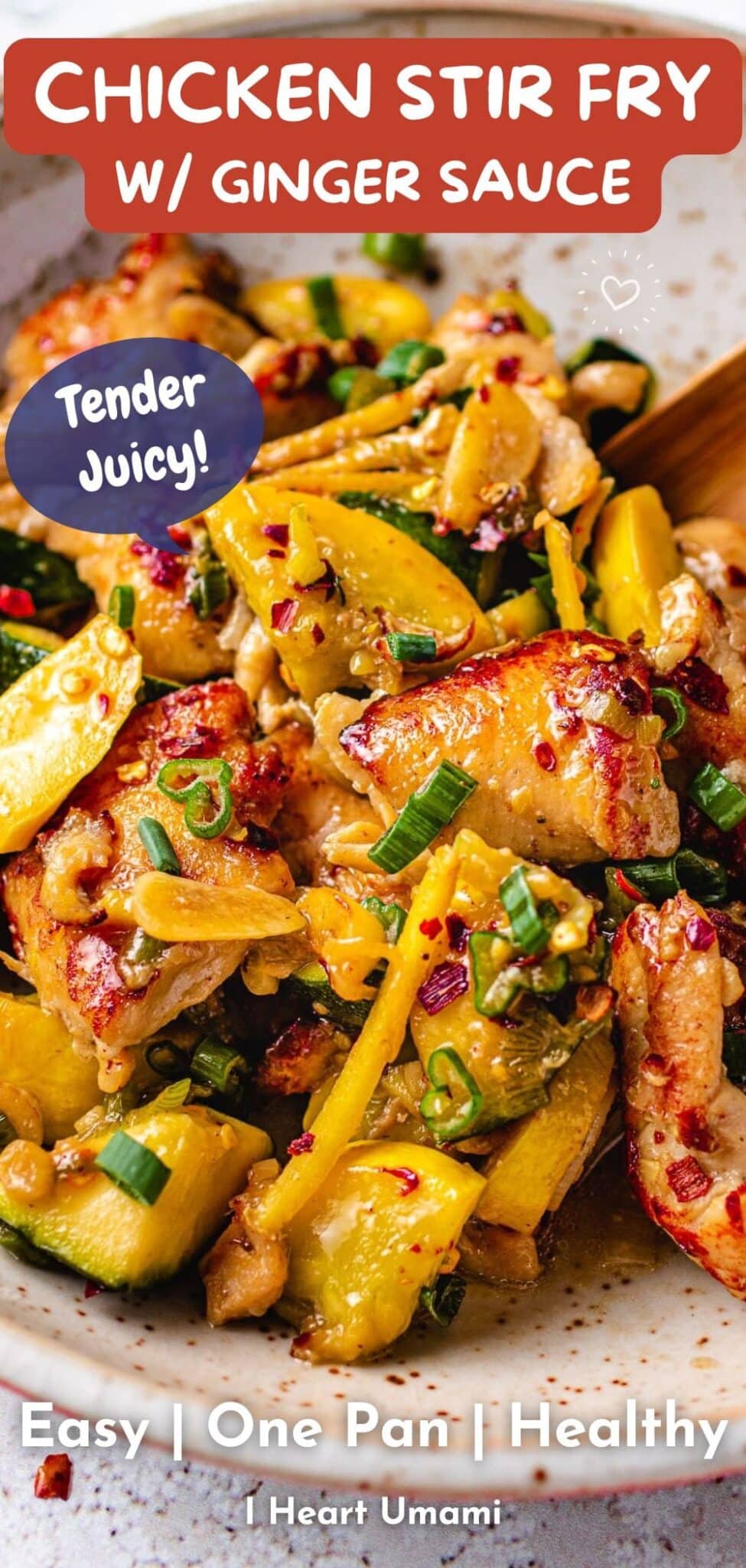 Ginger Chicken Stir Fry (juicy, fresh, easy) | I Heart Umami®