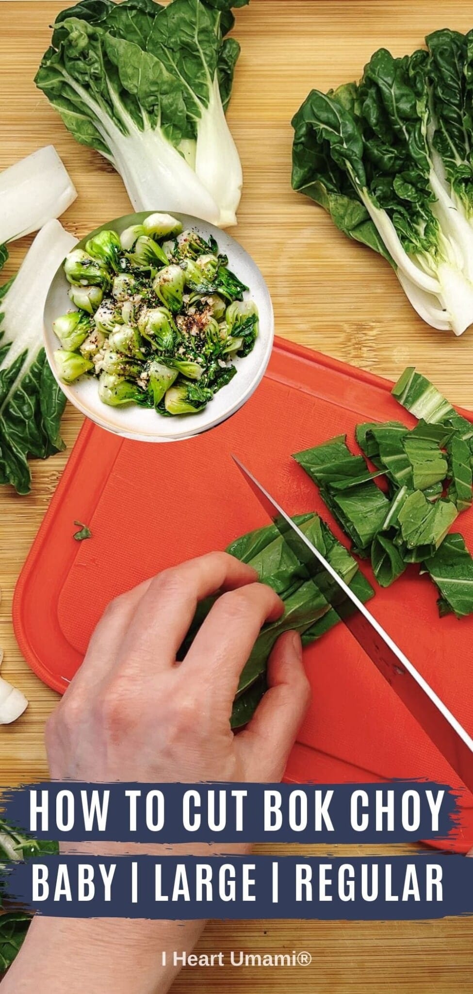 How to cut bok choy (soup, stir fry, salad, and more) | I Heart Umami®