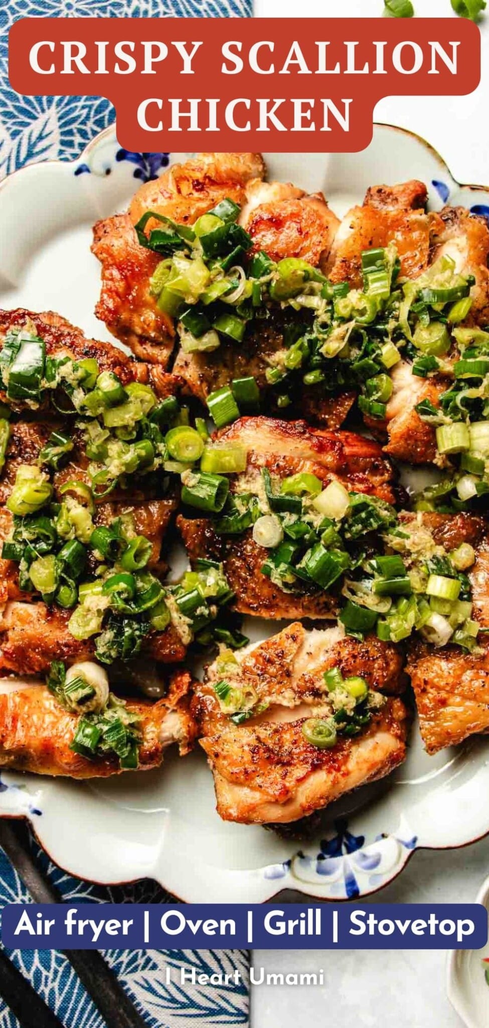 Scallion Chicken (crispy, easy) | I Heart Umami®