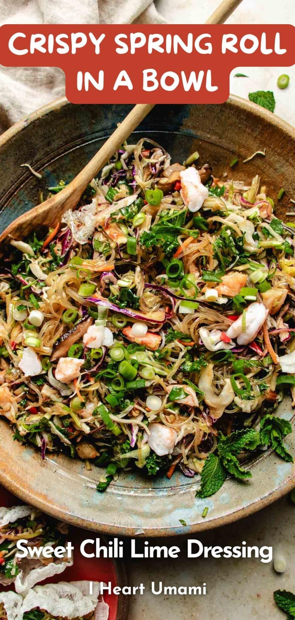 Spring Roll in a Bowl with Crispy Rice Paper | I Heart Umami®