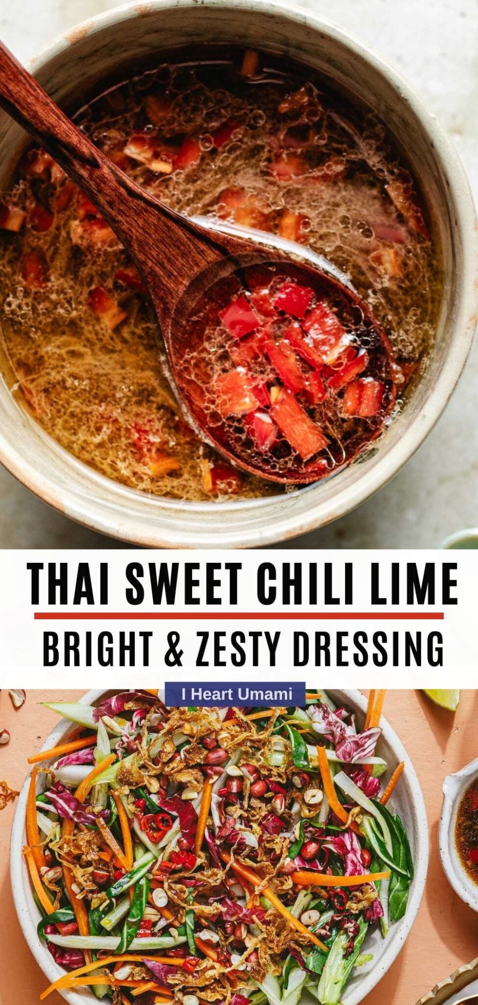 Thai Sweet Chili Lime Dressing (Easy Chili Lime Sauce) | I Heart Umami®