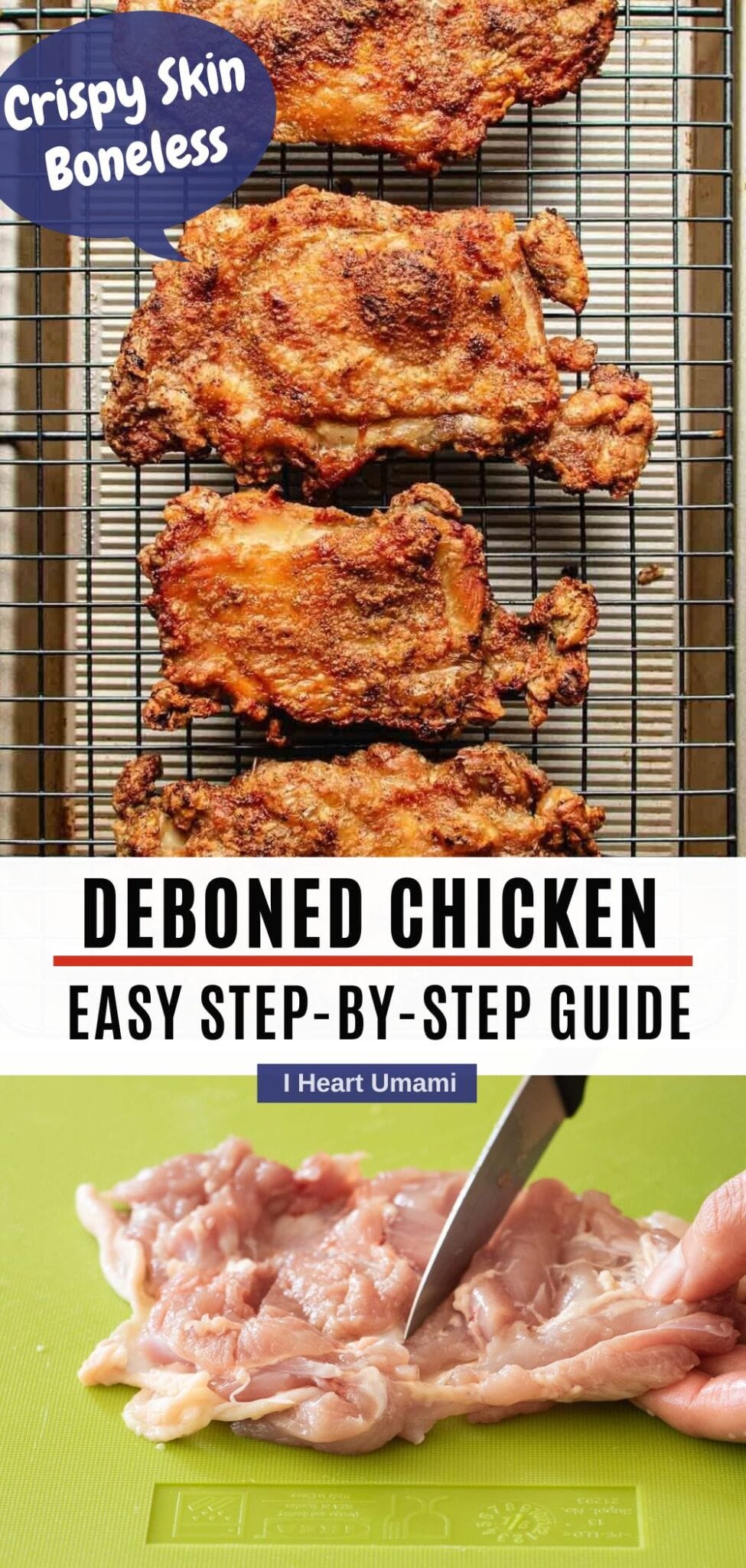 How to Debone Chicken Thighs (Step-by-Step Guide) | I Heart Umami®
